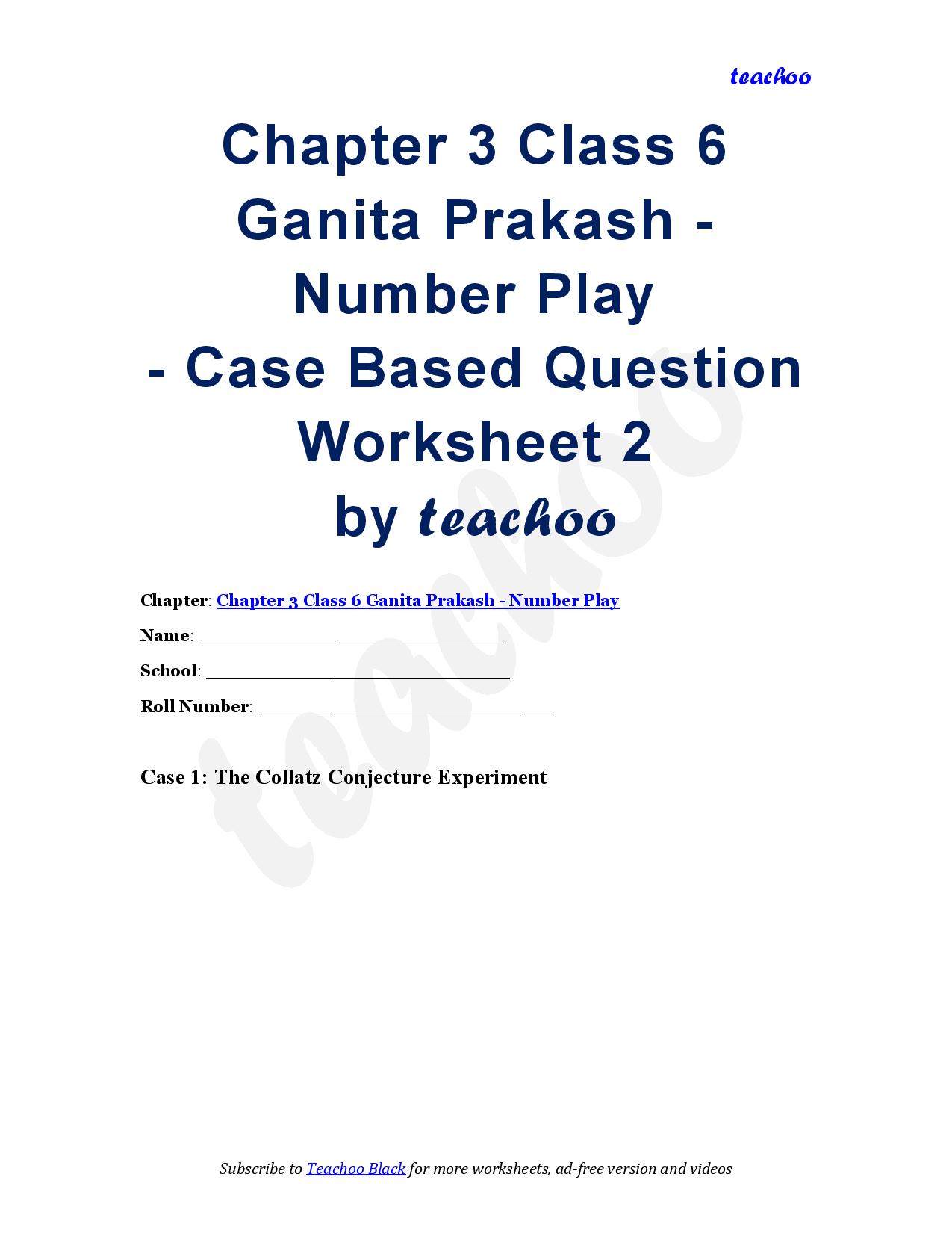 Download PDF – Number Play Class 6 Case Based Assignment (with answer)