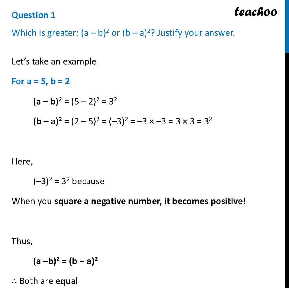 [Class 8] Which is greater: (a – b)2 or (b – a)2? Justify your answer.
