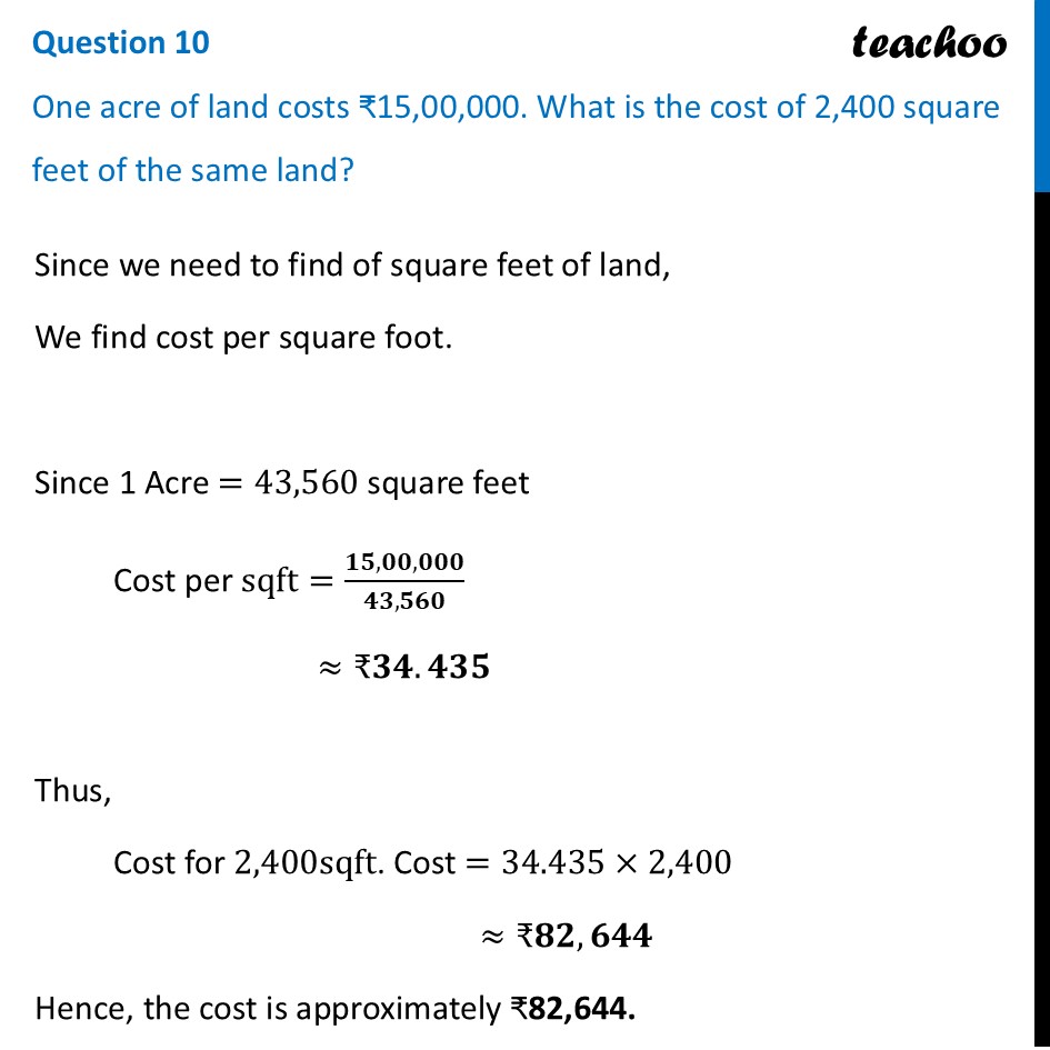One acre of land costs ₹15,00,000. What is the cost of 2,400 square