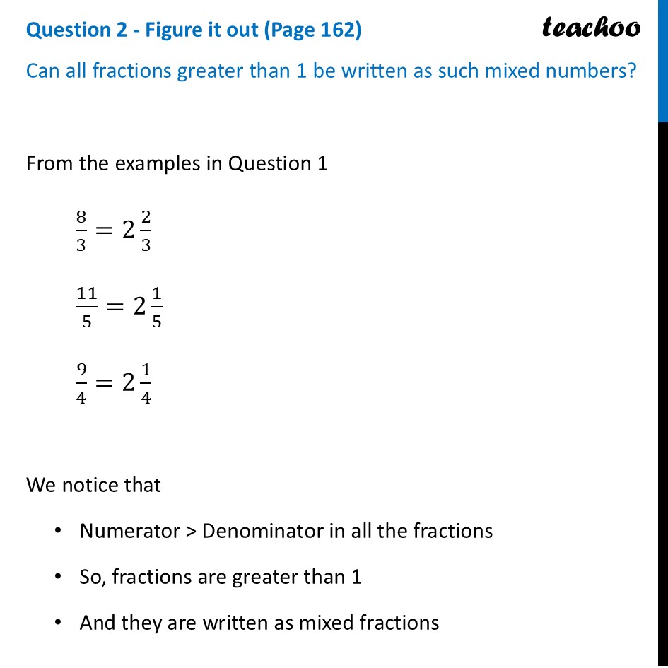 Can all fractions greater than 1 be written as such mixed numbers?