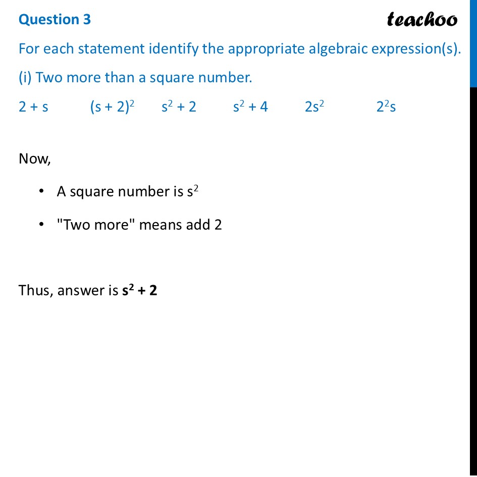 For each statement identify the appropriate algebraic expression(s)
