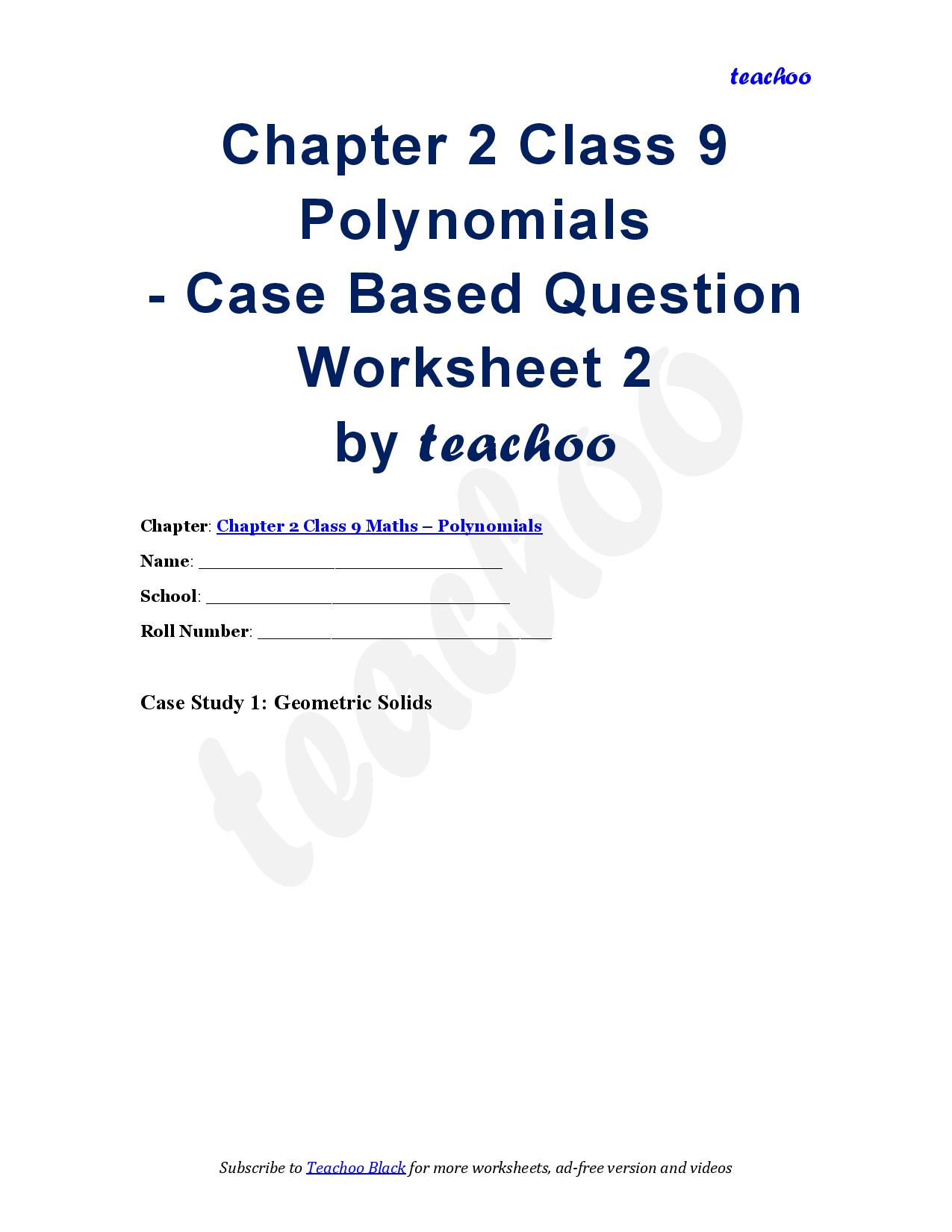 Polynomials – Class 9 Case Based Questions Assignment (with answer)