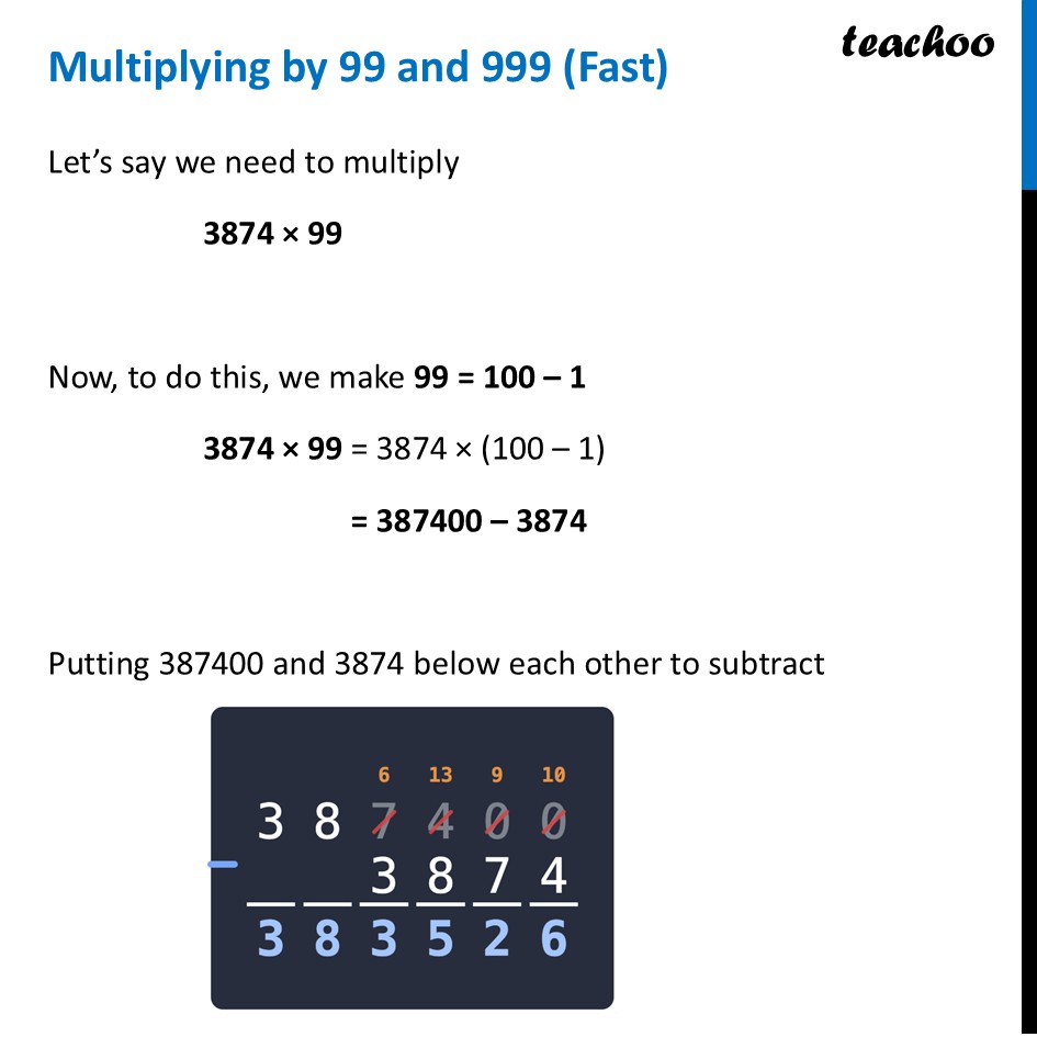 Multiplying by 99 and 999 (Fast) - Step-by-Step Explanation + Examples
