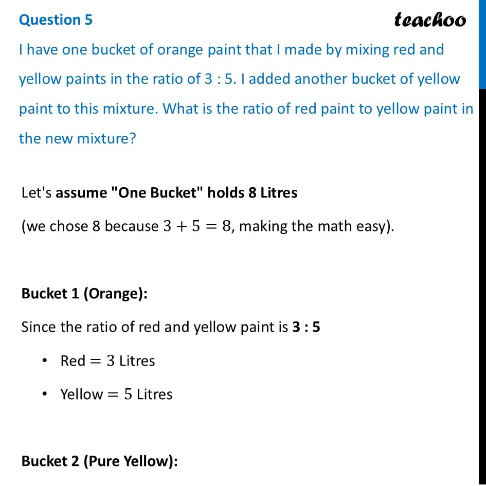 I have one bucket of orange paint that I made by mixing red and yellow