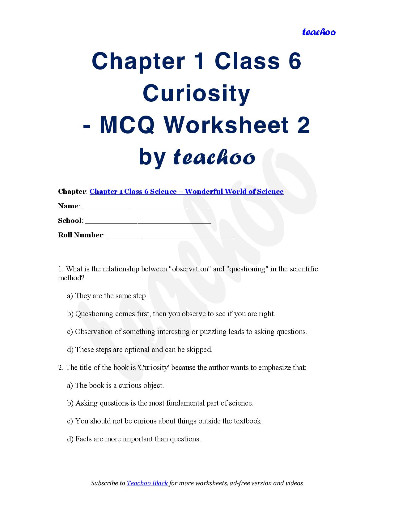 Worksheet with MCQs - Chapter 1 Class 6 Curiosity - PDF with Answers