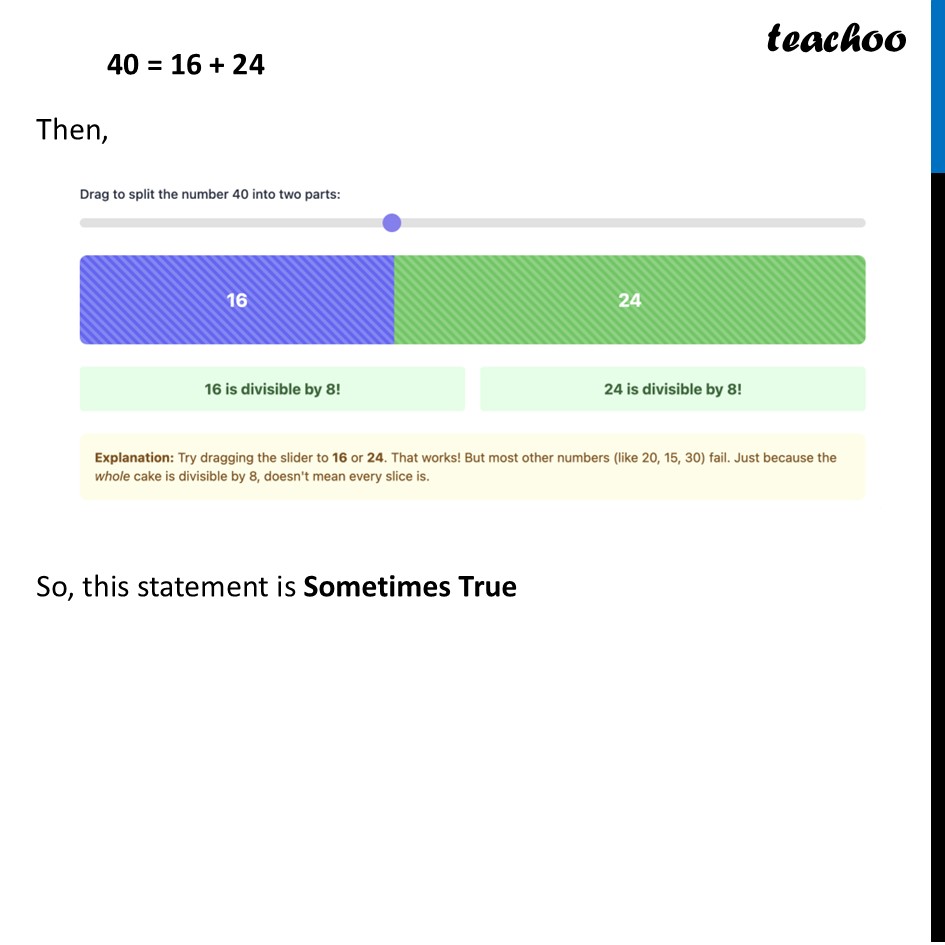 If a number is divisible by 8, then 8 also divides any two numbers