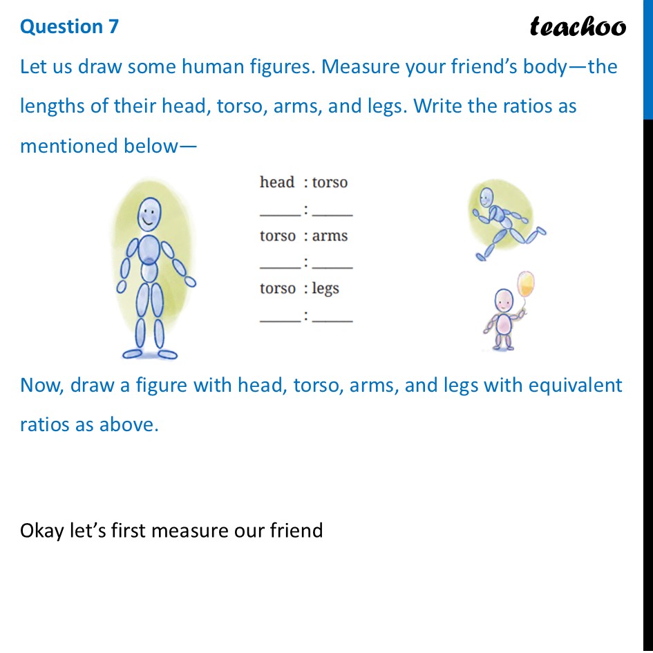 [Class 8] Let us draw some human figures. Measure your friend’s body