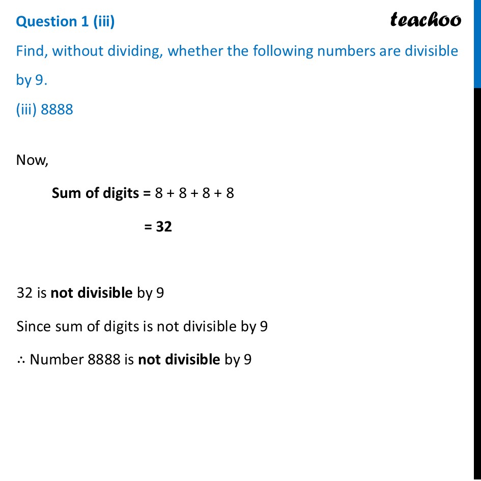 Find, without dividing, whether the numbers are divisible by 9 (i) 123