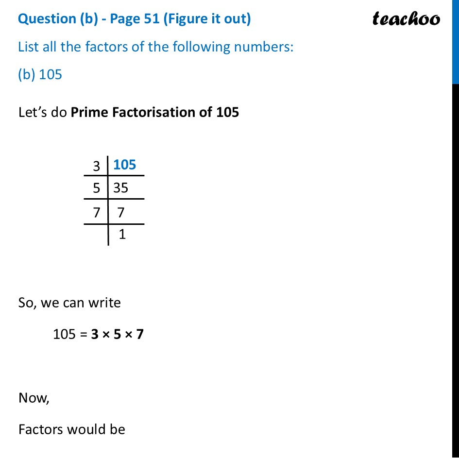 [Class 7 Maths ] List all the factors of the numbers (b) 105 - Teachoo