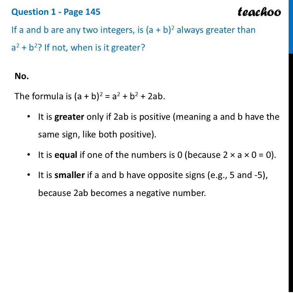 If a and b are any two integers, is (a + b)2 always greater than a2