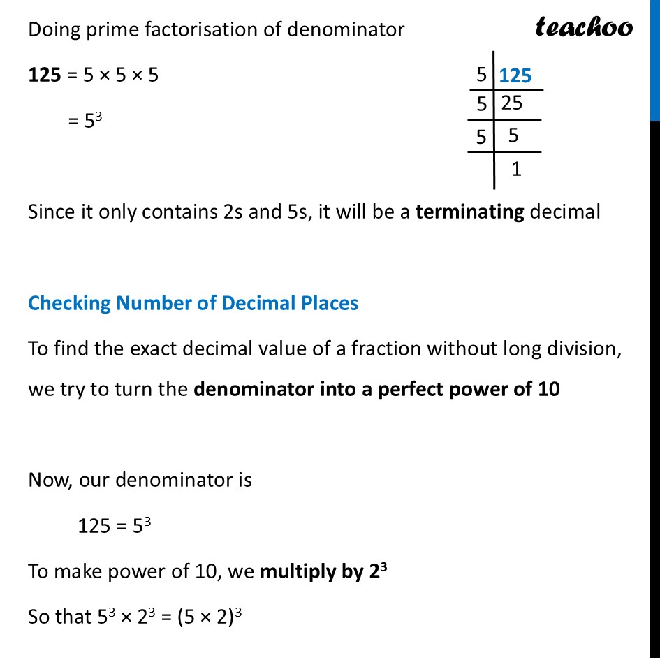 Without performing division, determine whether the decimal expansion