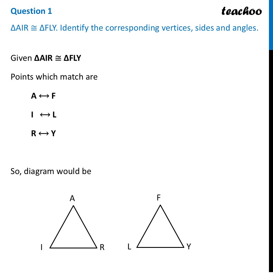 ΔAIR ≅ ΔFLY. Identify the corresponding vertices, sides and angles