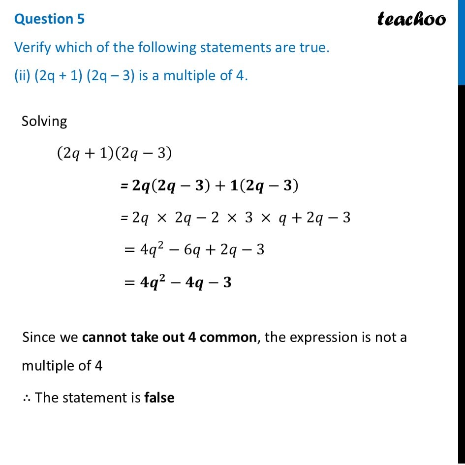 Verify which of the statements are true. (i) (k + 1) (k + 2) – (k + 3)