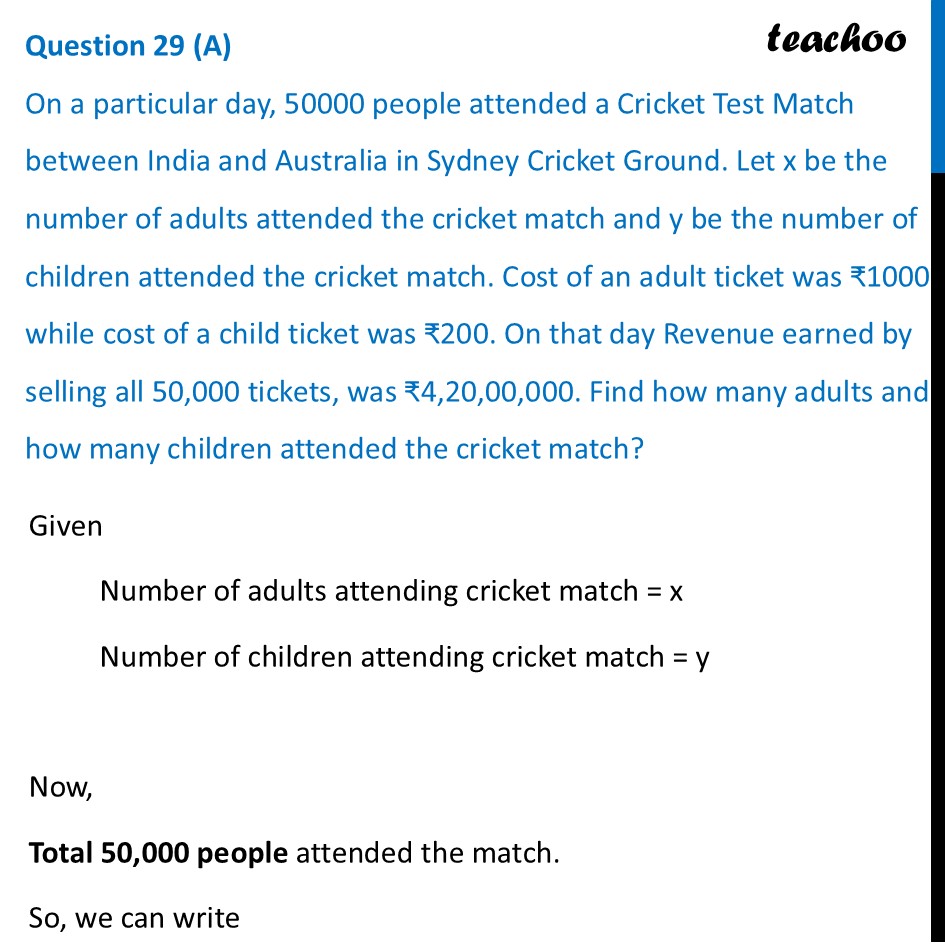 On a particular day, 50000 people attended a Cricket Test Match