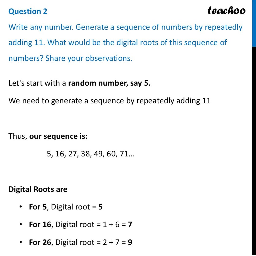 Write any number. Generate a sequence of numbers by repeatedly adding