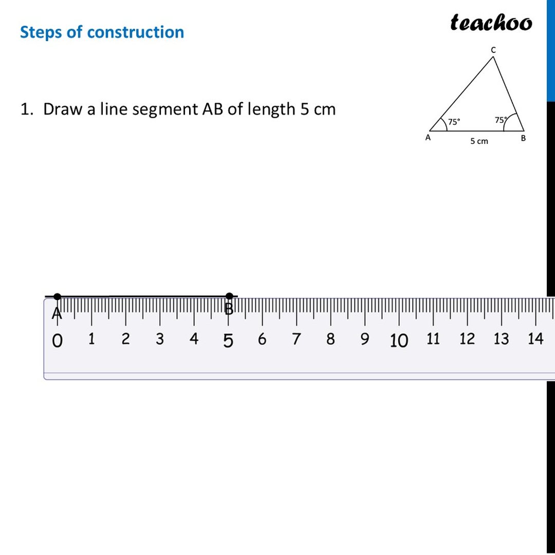 [Class 7] Construct a Triangle for the Measurements: 75°, 5 cm, 75°