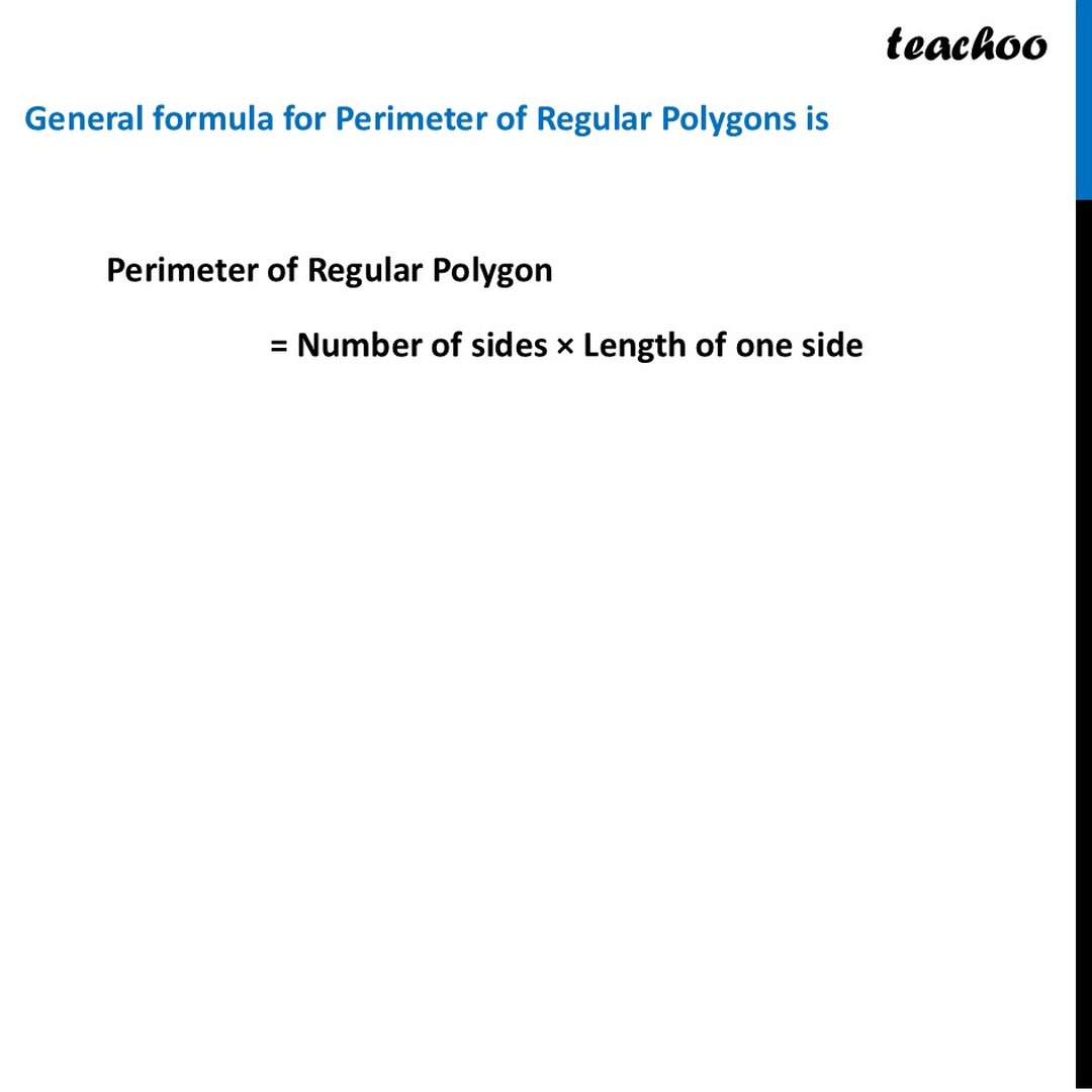 Perimeter of Regular Polygons - Definition, Formula with Examples