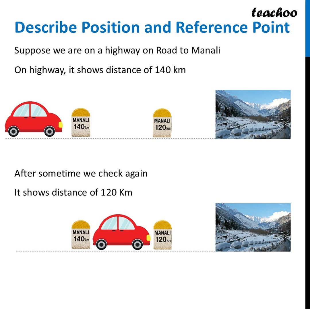 Describe Position and Reference Point - Measurement of Length & Motion