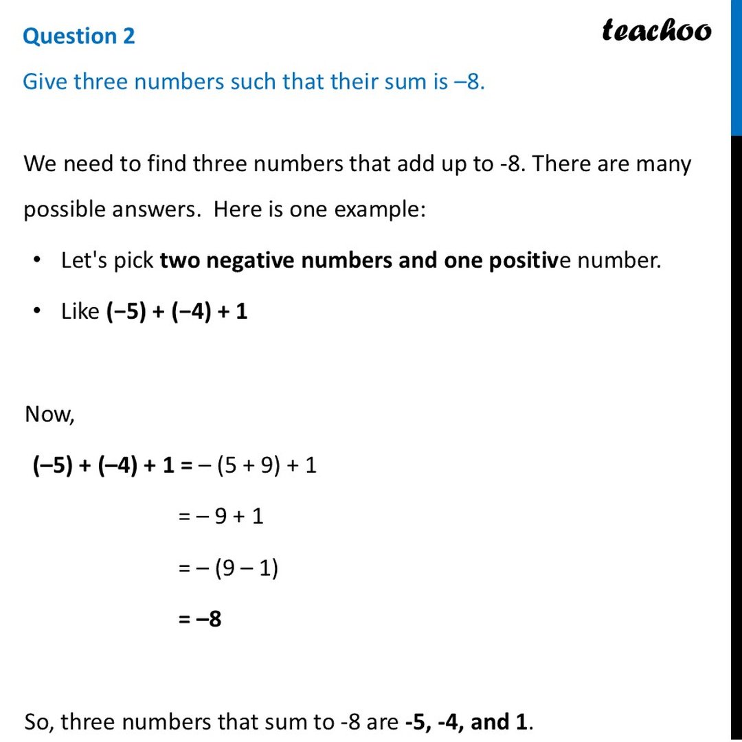 [Class 6 Maths] Give three numbers such that their sum is –8