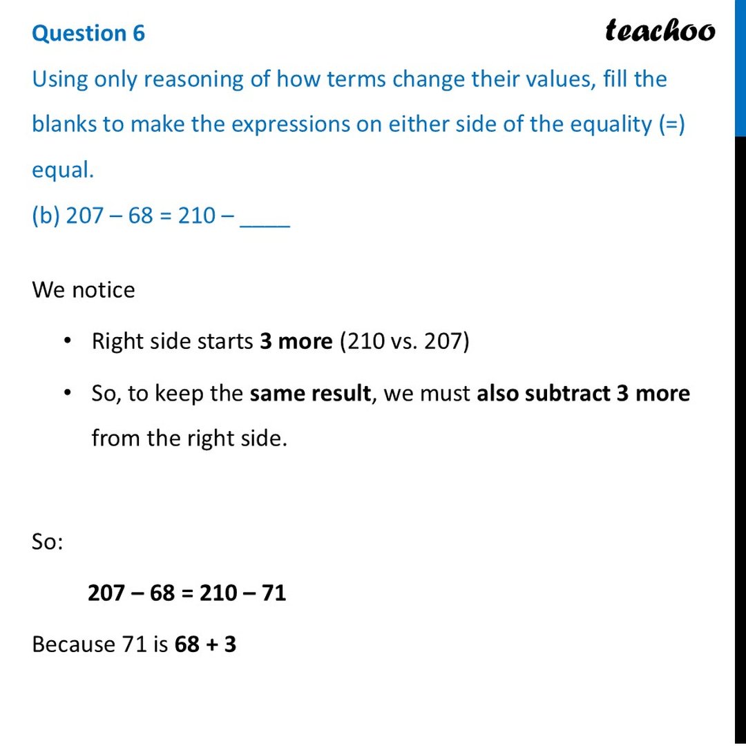 Using only reasoning of how terms change their values, fill the blanks