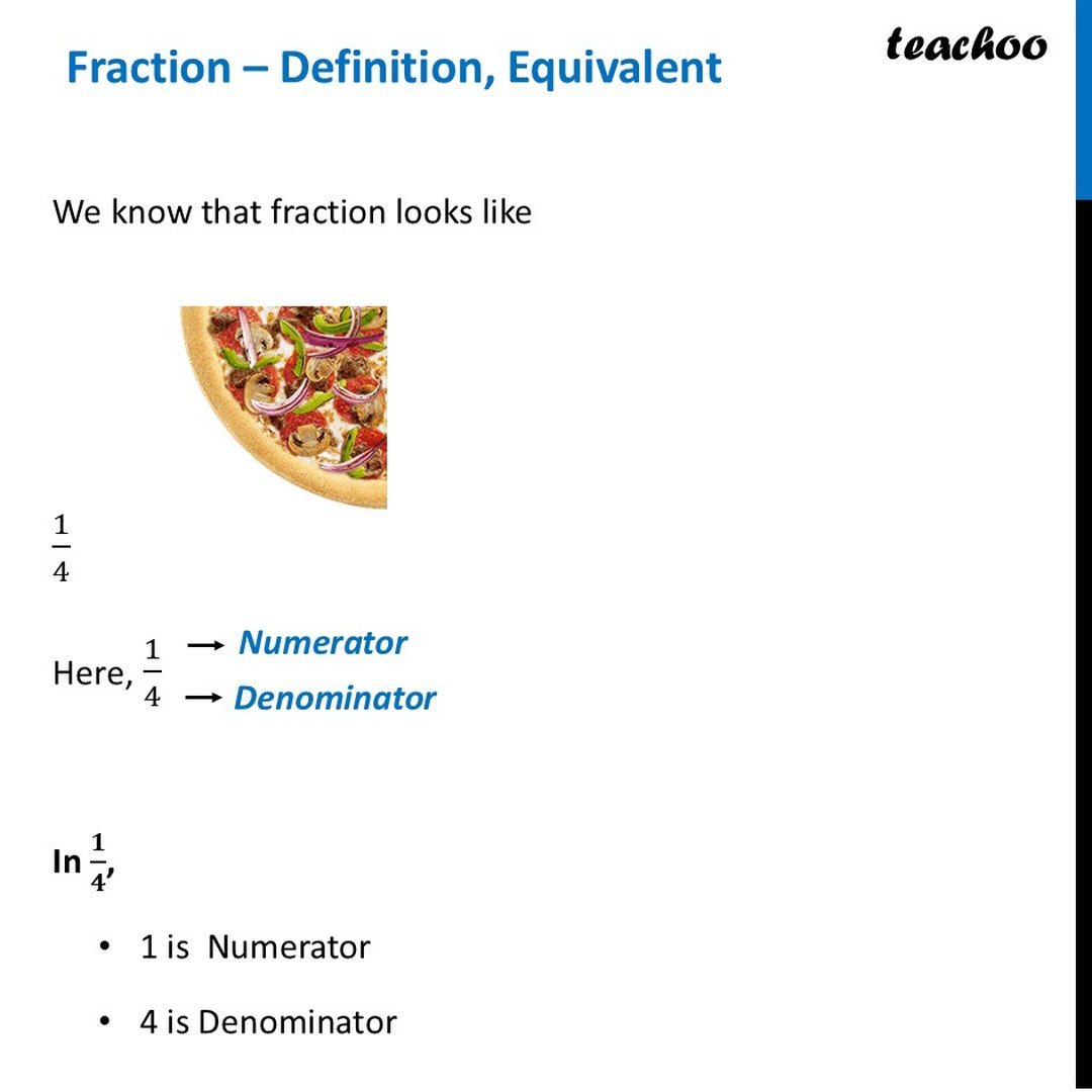 Fraction – Definition, Equivalent [Class 8 Class 7 Ganita Prakash]