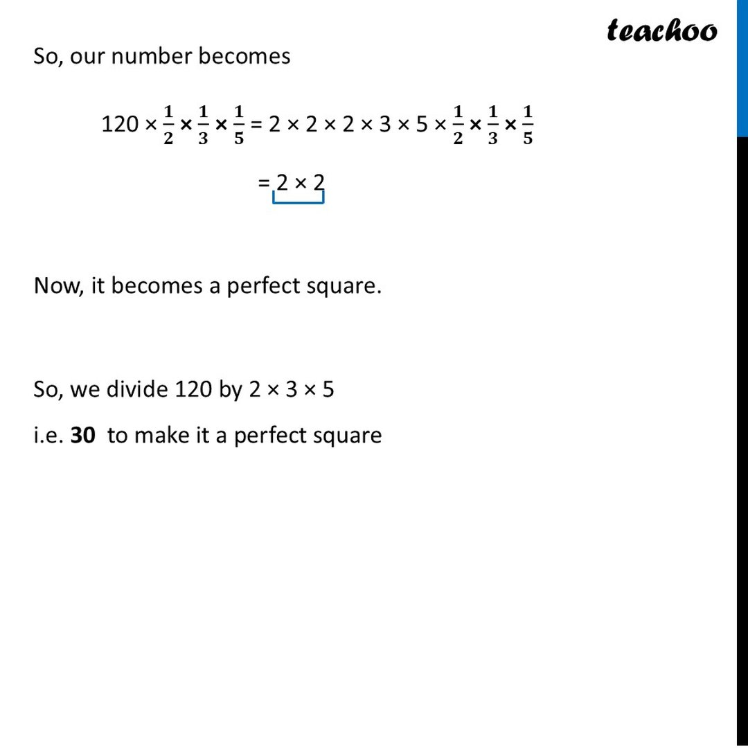 Smallest number divided to form a perfect square - (with Questions)