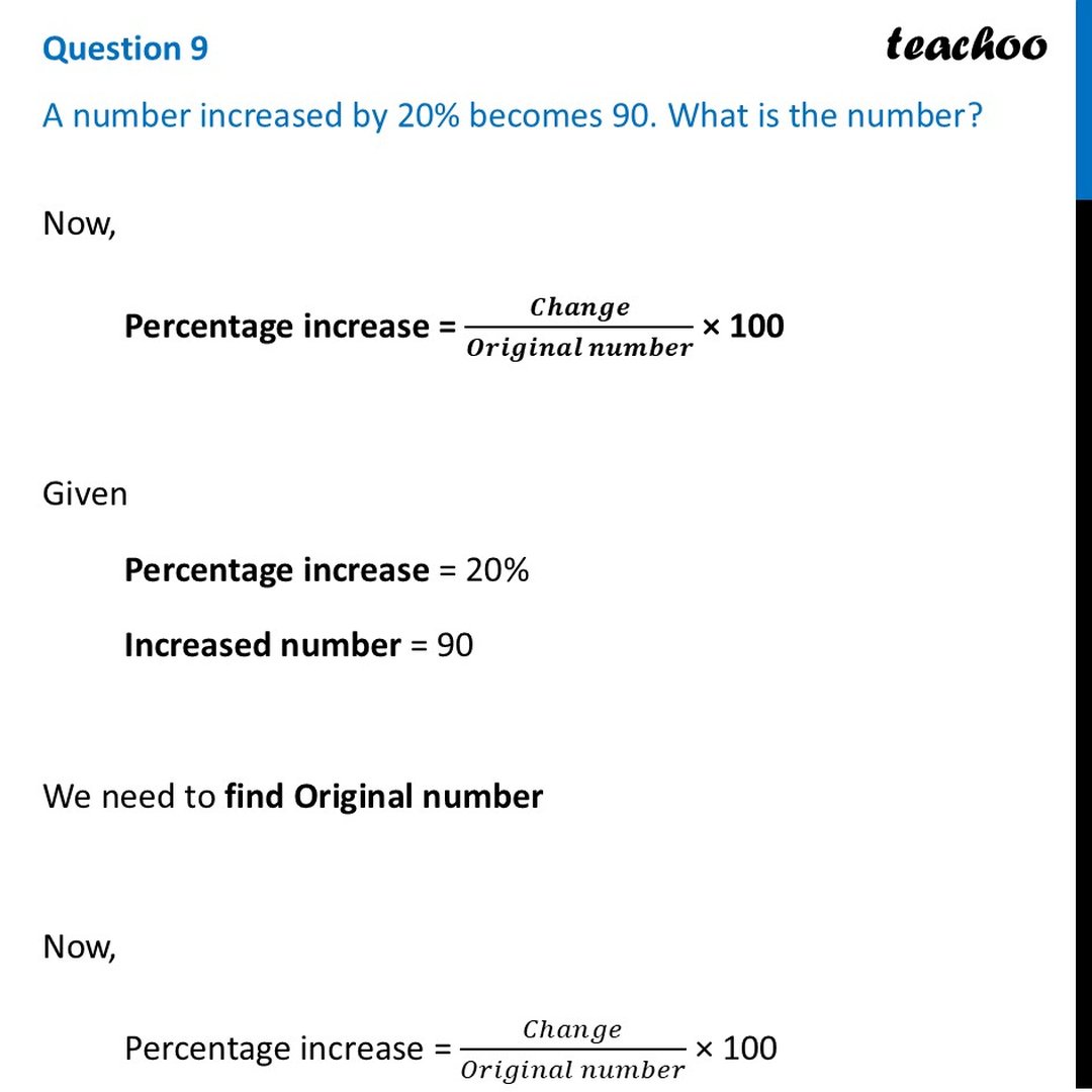 [Class 8] A number increased by 20% becomes 90. What is the number?