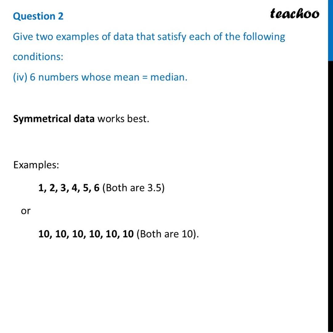 Give two examples of data that satisfy (i) 3 numbers whose mean is 8