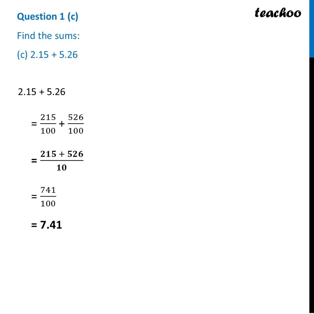 Find the sums: (c) 2.15 + 5.26 - Class 7 Maths - Teachoo