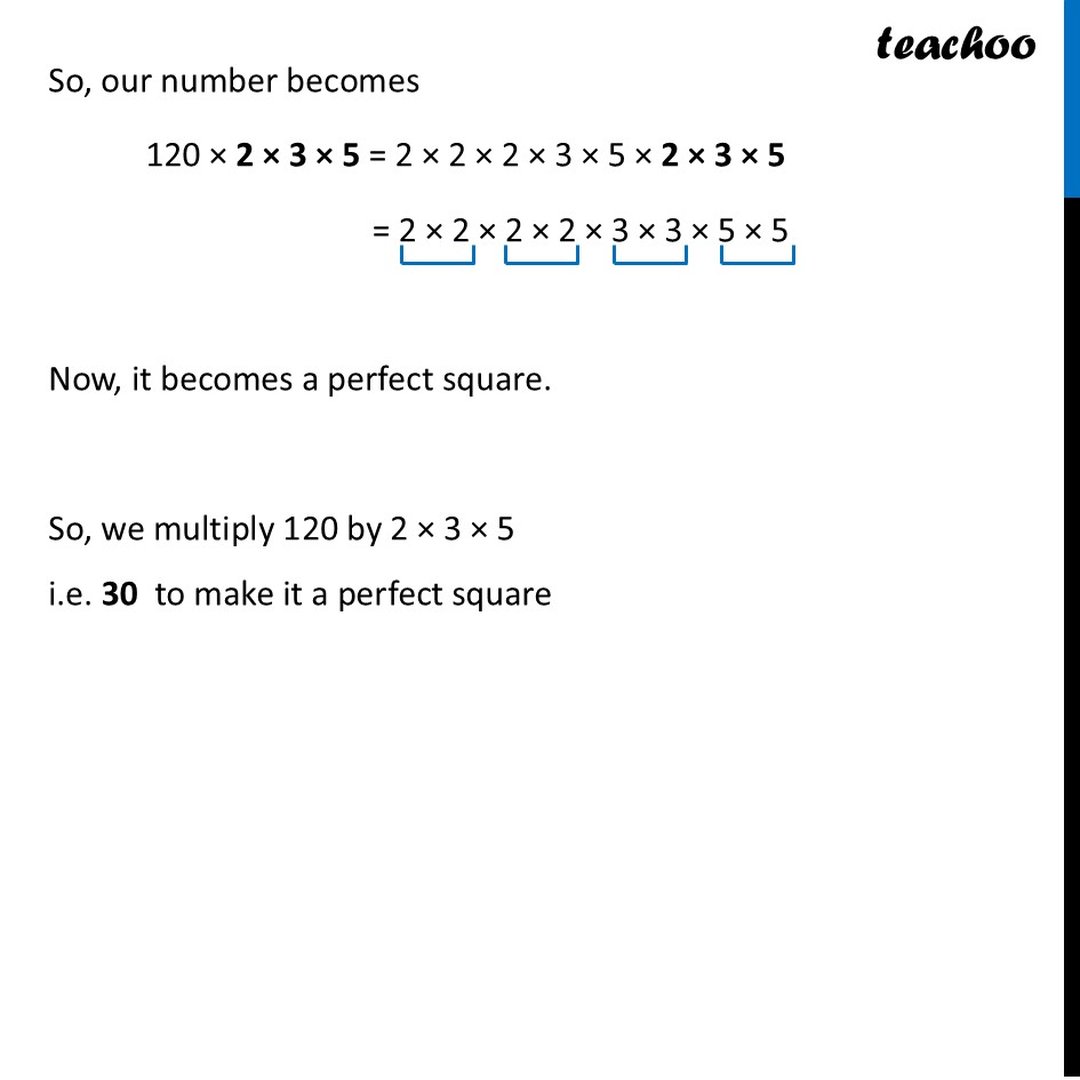 Smallest number multiplied to get a perfect square - (with Questions)