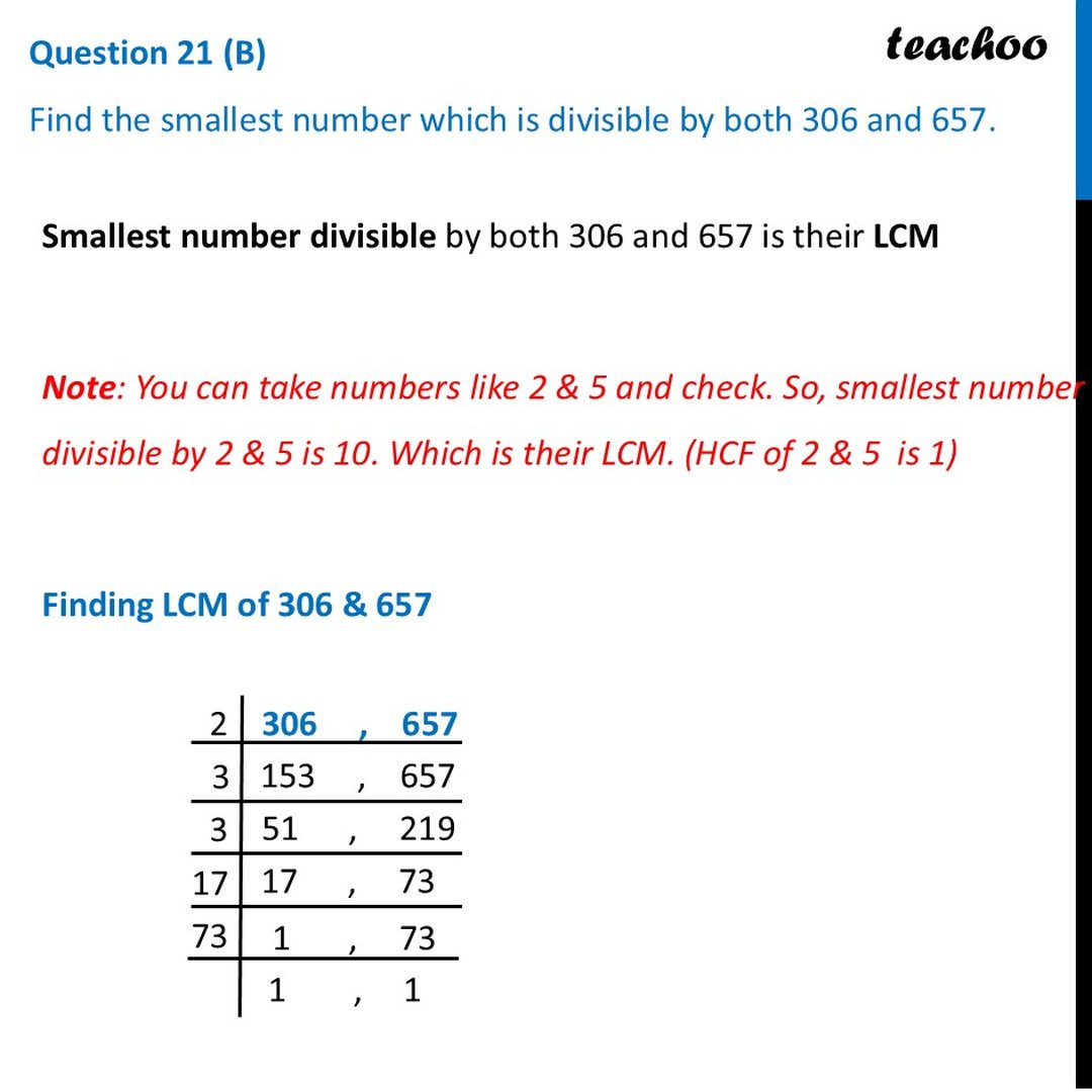 Find the smallest number which is divisible by both 306 and 657.