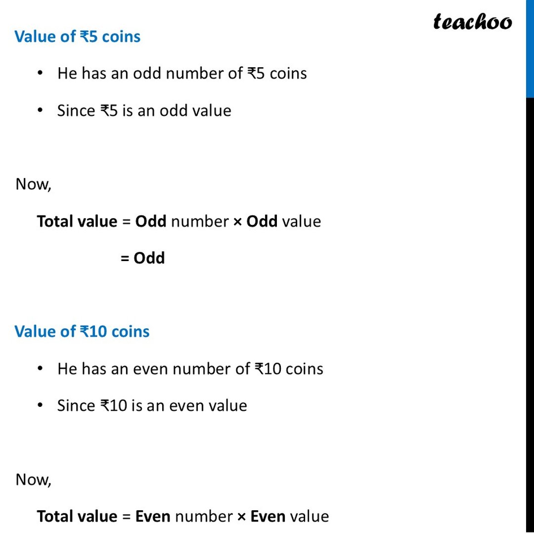 Lakpa has an odd number of ₹1 coins, an odd number of ₹5 coins