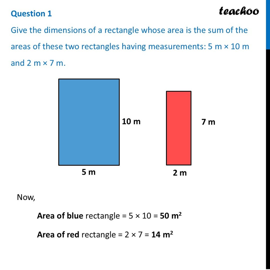 Give the dimensions of a rectangle whose area is the sum of the areas