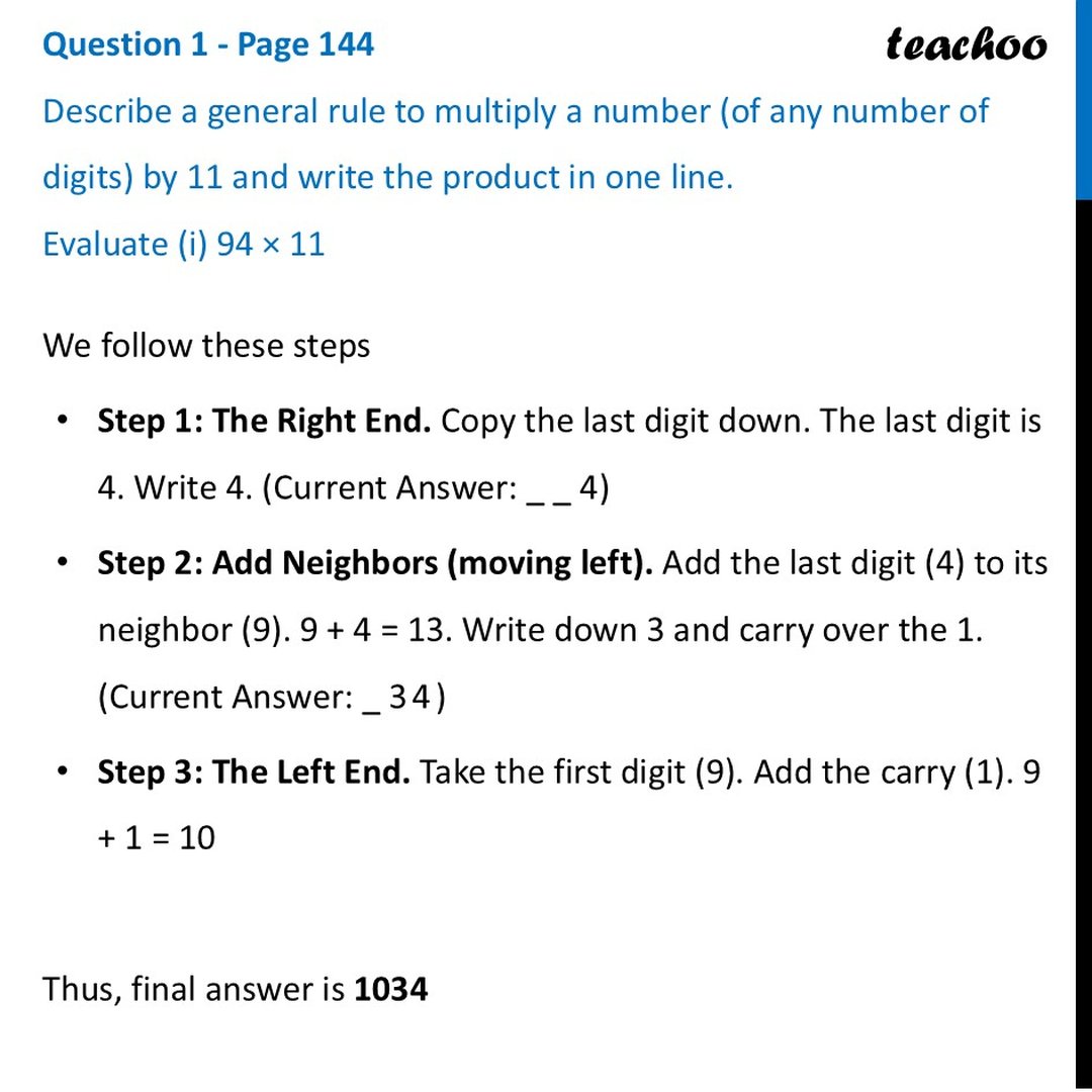 Describe a general rule to multiply a number (of any number of digits)