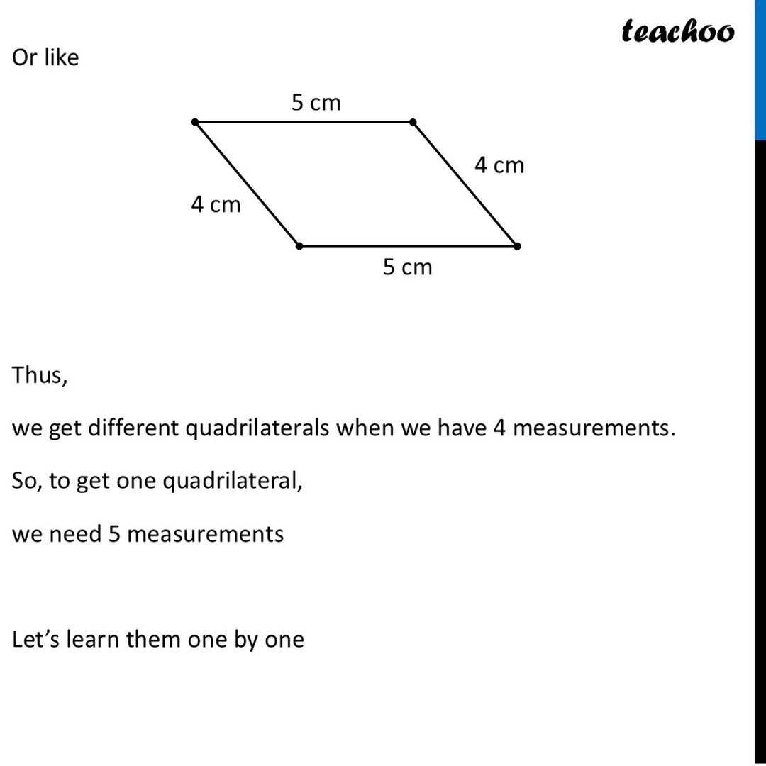 Construction of Quadrilaterals - Why 5 variables are needed?