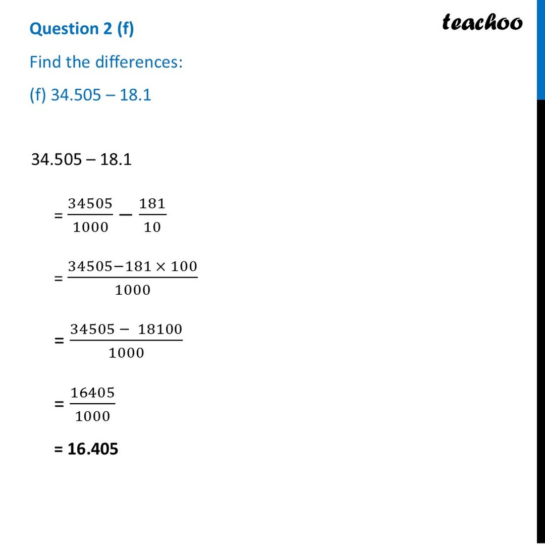 [Ganita Prakash] Find the differences: (f) 34.505 – 18.1 - Teachoo