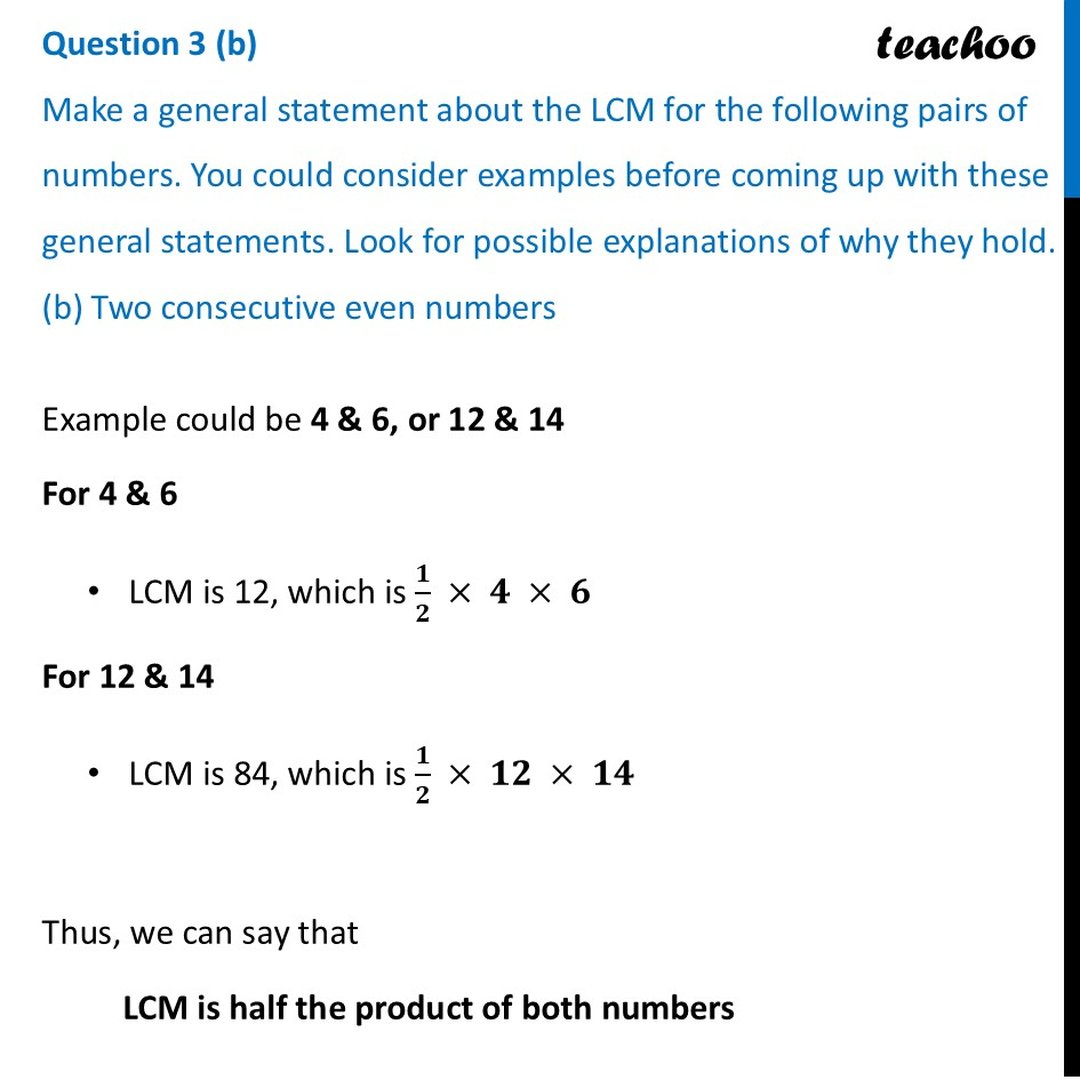 Make a general statement about the LCM for the following pairs of