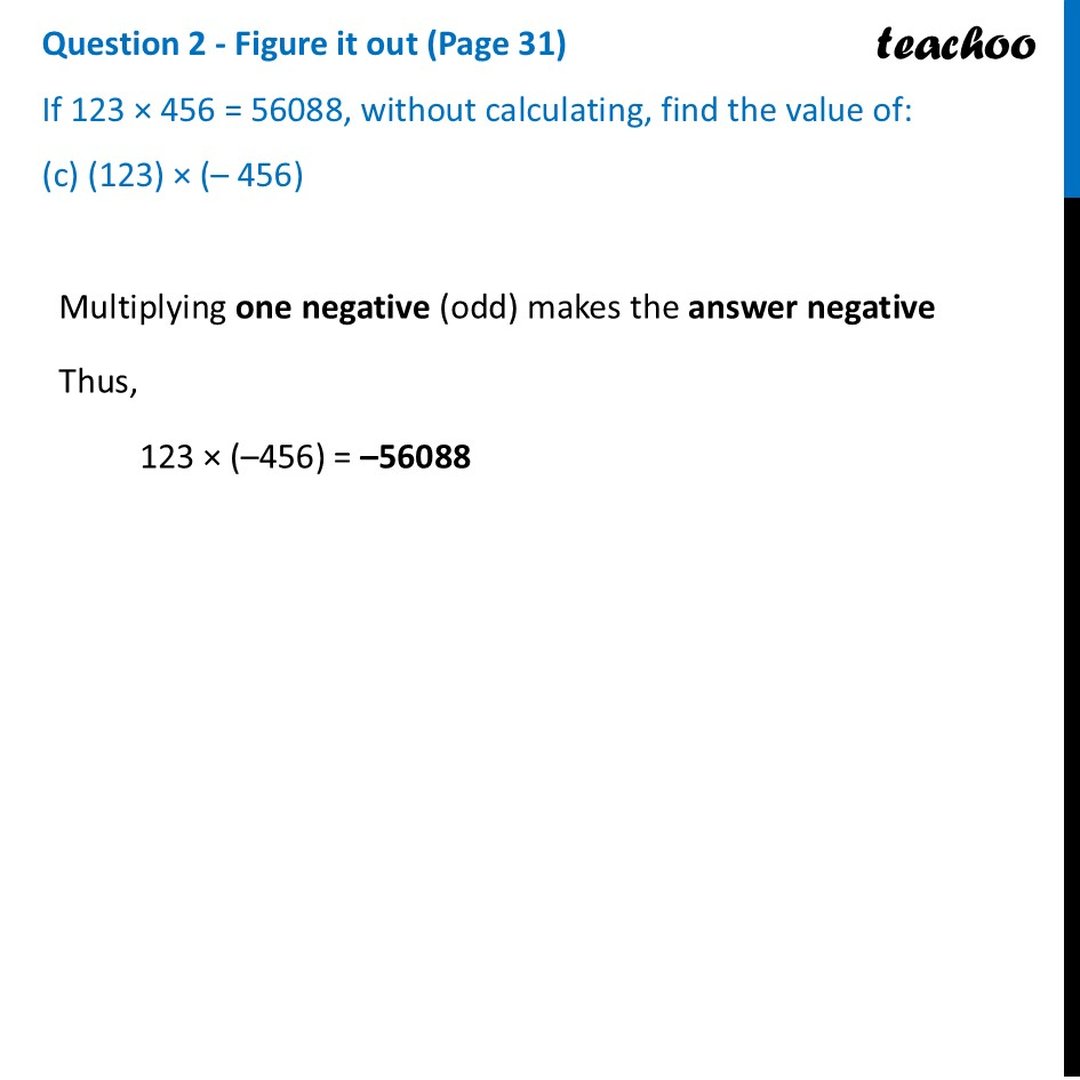 [Maths] If 123 × 456 = 56088, without calculating, find the value of