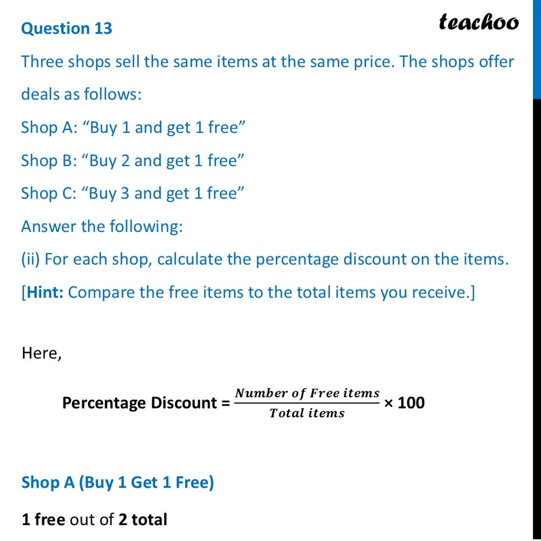 Three shops sell the same items at the same price. The shops offer