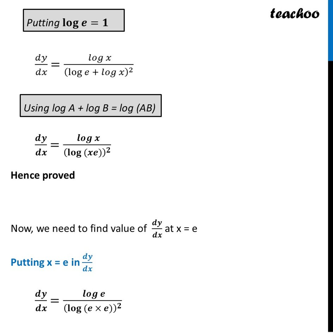 If 𝑥^𝑦=𝑒^(𝑥−𝑦) prove that 𝑑𝑦/𝑑𝑥=(log 𝑥)/((log (𝑥𝑒))^2 ) - CBSE Class 1