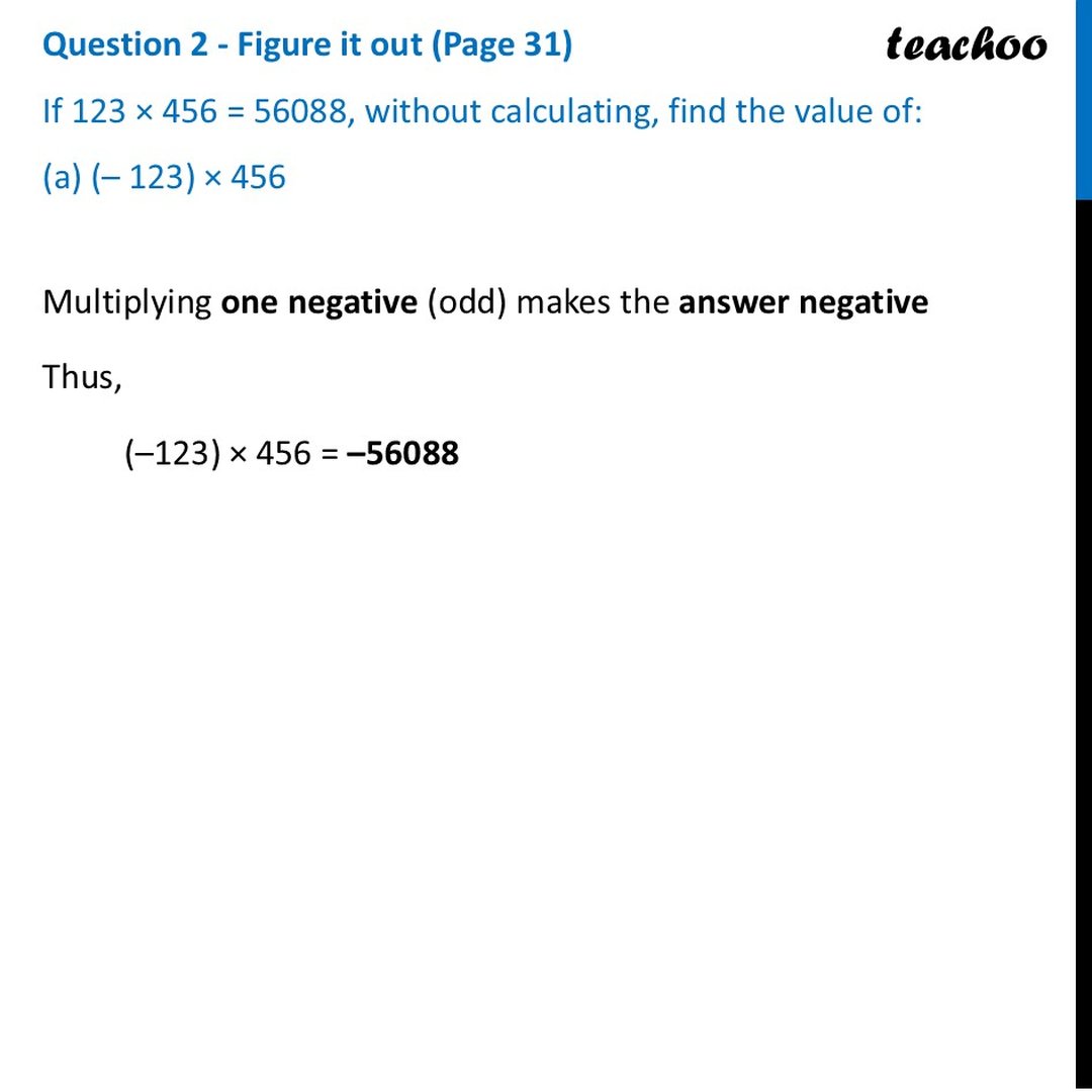 [Maths] If 123 × 456 = 56088, without calculating, find the value of