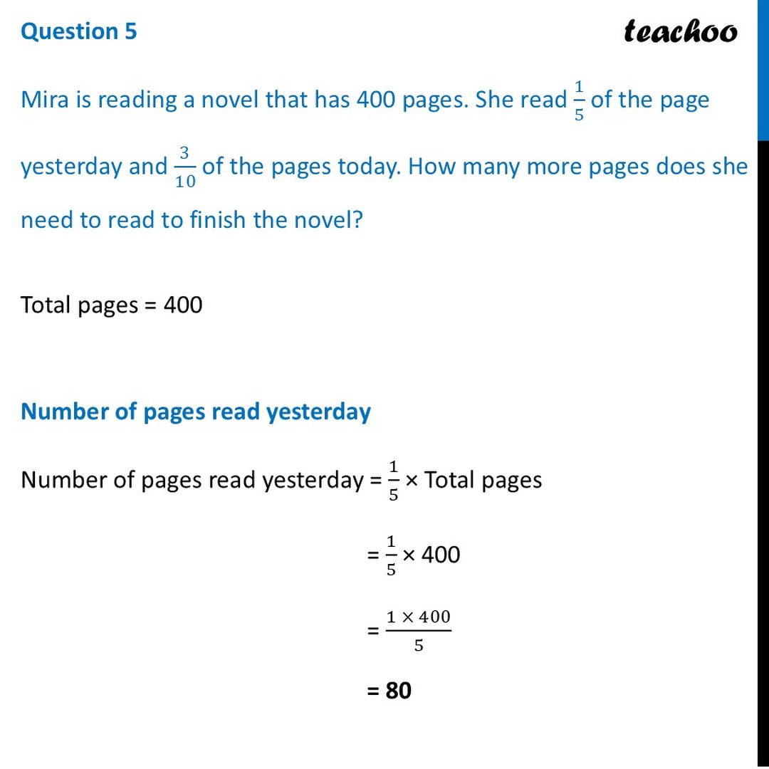 Mira is reading a novel that has 400 pages. She read 1/5 of the page