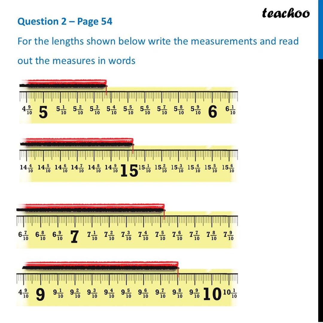 For the lengths shown below write the measurements and read - Teachoo