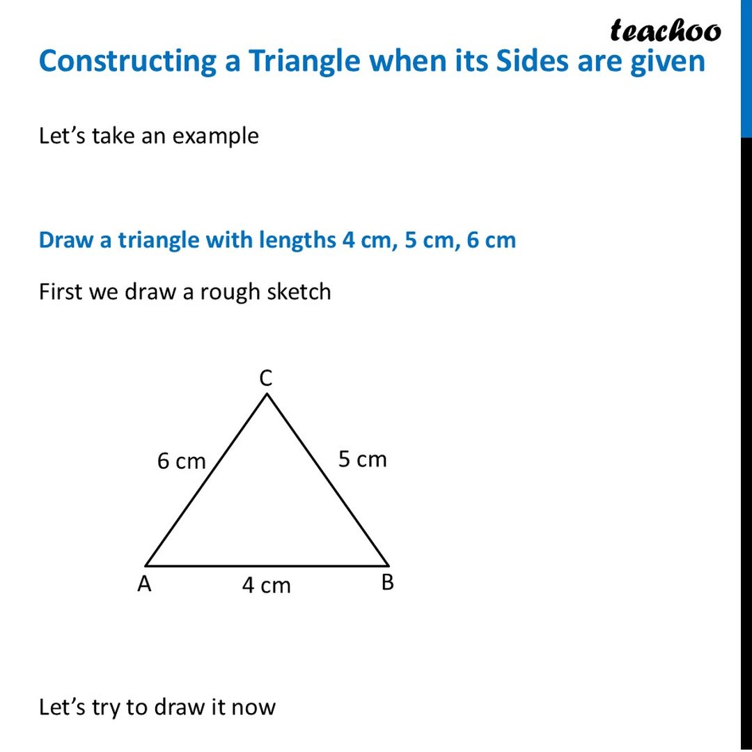 Constructing a Triangle when its Sides are given [with Example]