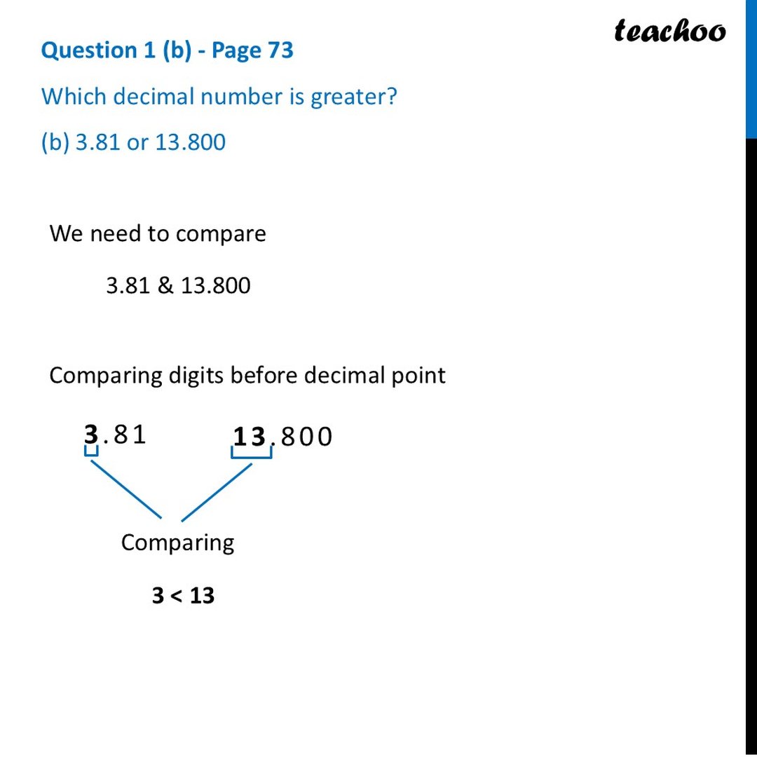Which decimal number is greater? (b) 3.81 or 13.800 - Teachoo