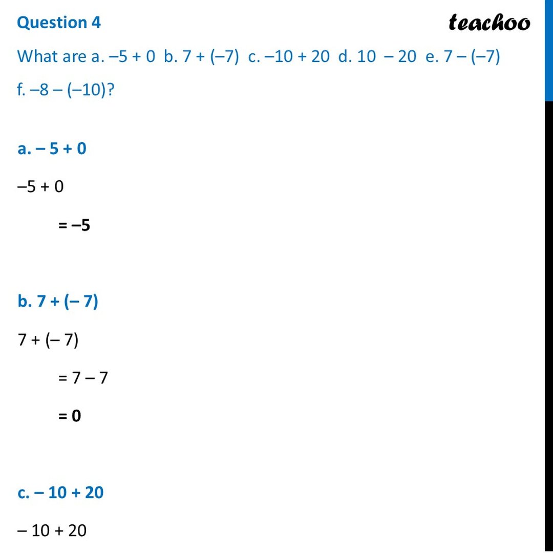 [Maths] What are (a) –5 + 0 (b) 7 + (–7) (c) –10 + 20 (d) 10 – 20