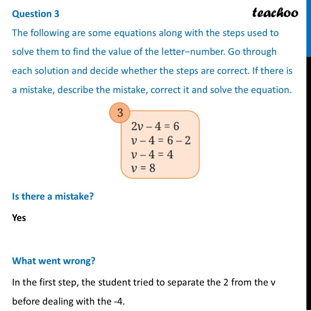 [Mind the Mistake, Mend the Mistake[ Solve the Equation 2v – 4 = 6