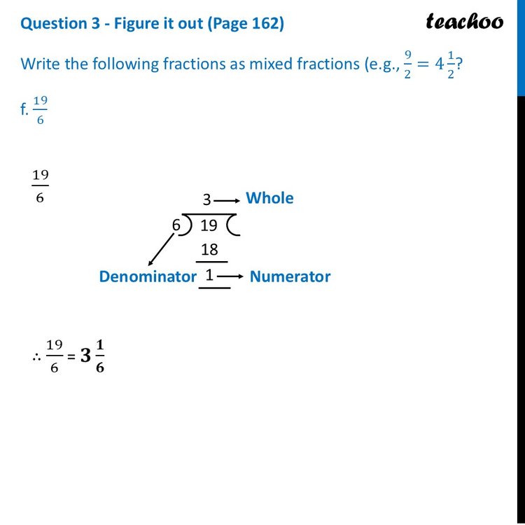 Write the following fractions as mixed fractions (e.g., 9/2 = 4 1/2):