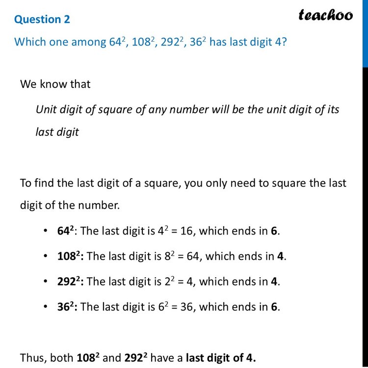 [Class 8] Which one among 64^2, 108^2, 292^2, 36^2 has last digit 4?