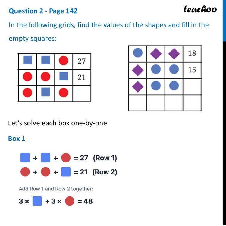 In the following grids, find the values of the shapes and fill in the